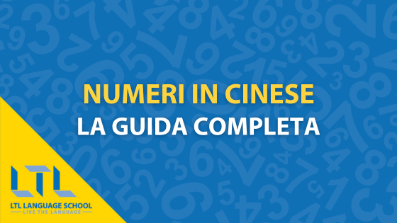 Numeri in Cinese: La Guida Completa | LTL Scuola di Lingue